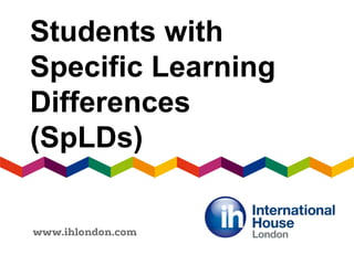 Varinder Unlu: Students with specific learning differences | PPT