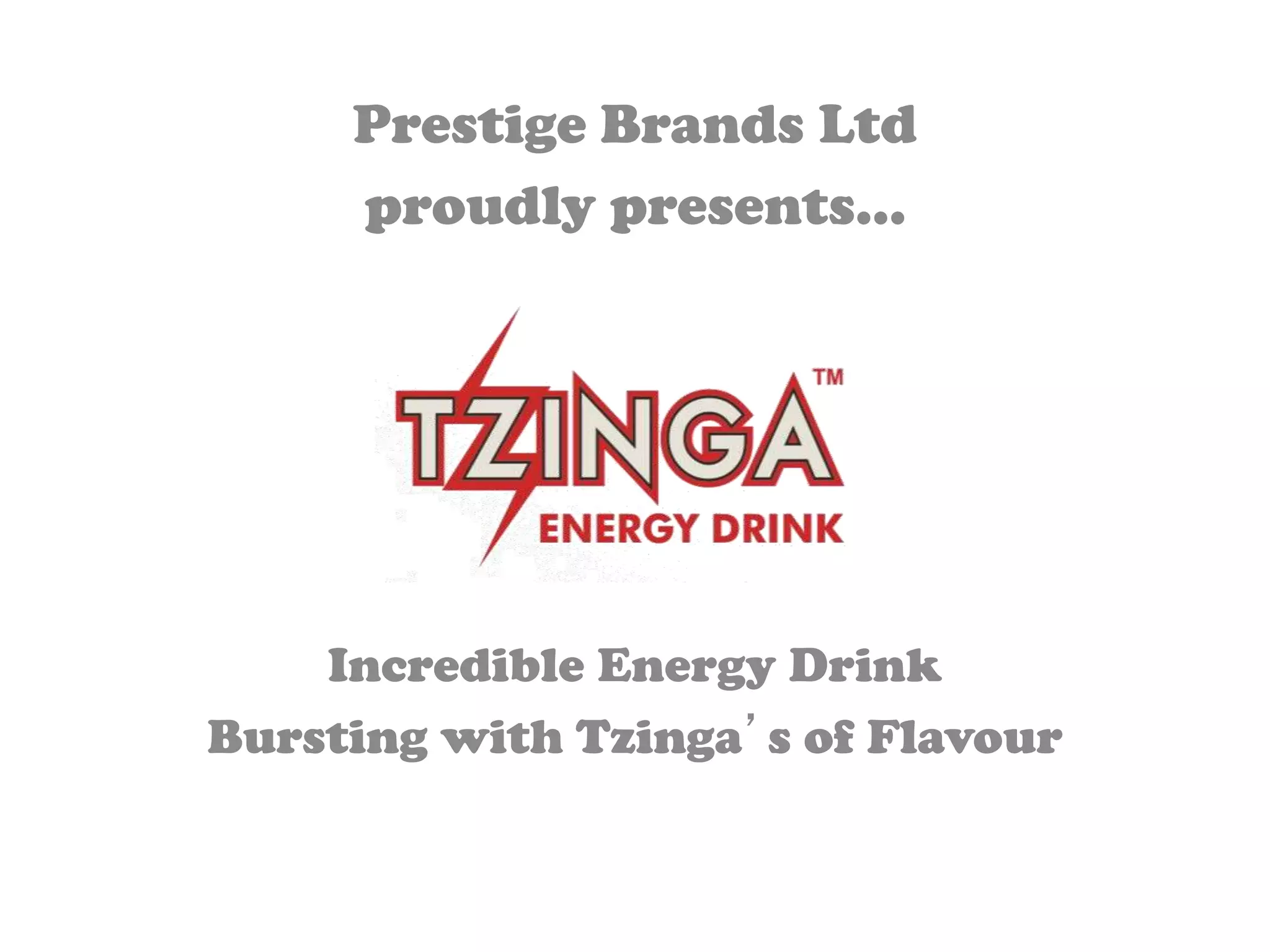 TZinga; Energy drink with a TASTE | PPT