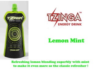 TZinga; Energy drink with a TASTE | PPT