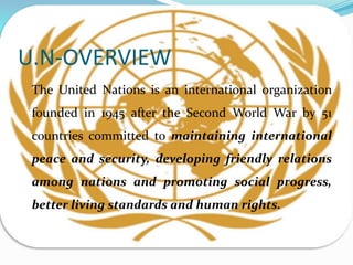 UNITED NATIONS-AN OVERVIEW | PPTX
