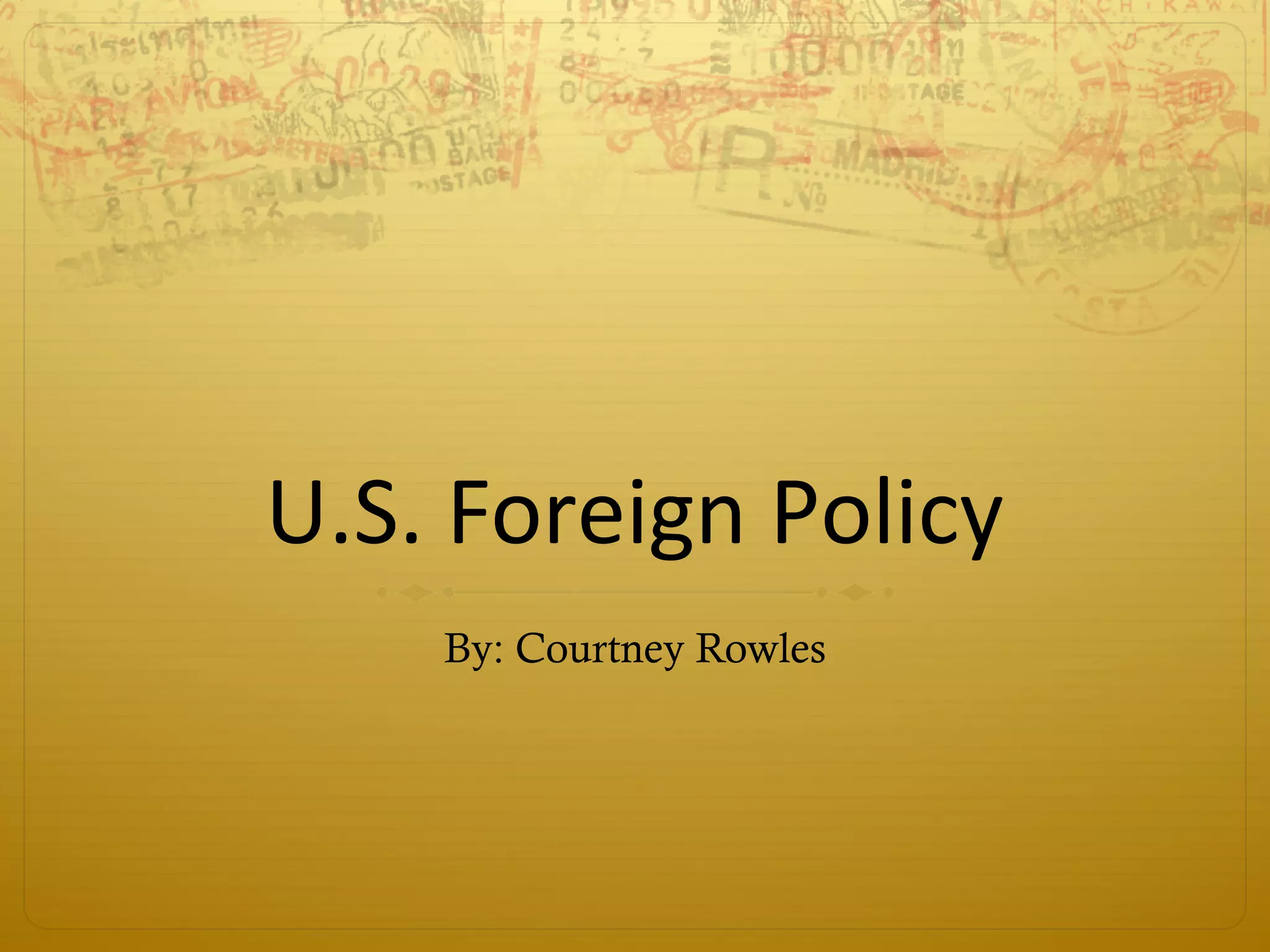 U.s. foreign policy presentation | PPT