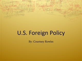 U.s. foreign policy presentation | PPT