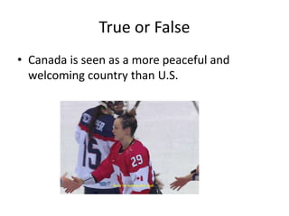 U.s vs. canada culture ppt | PPTX