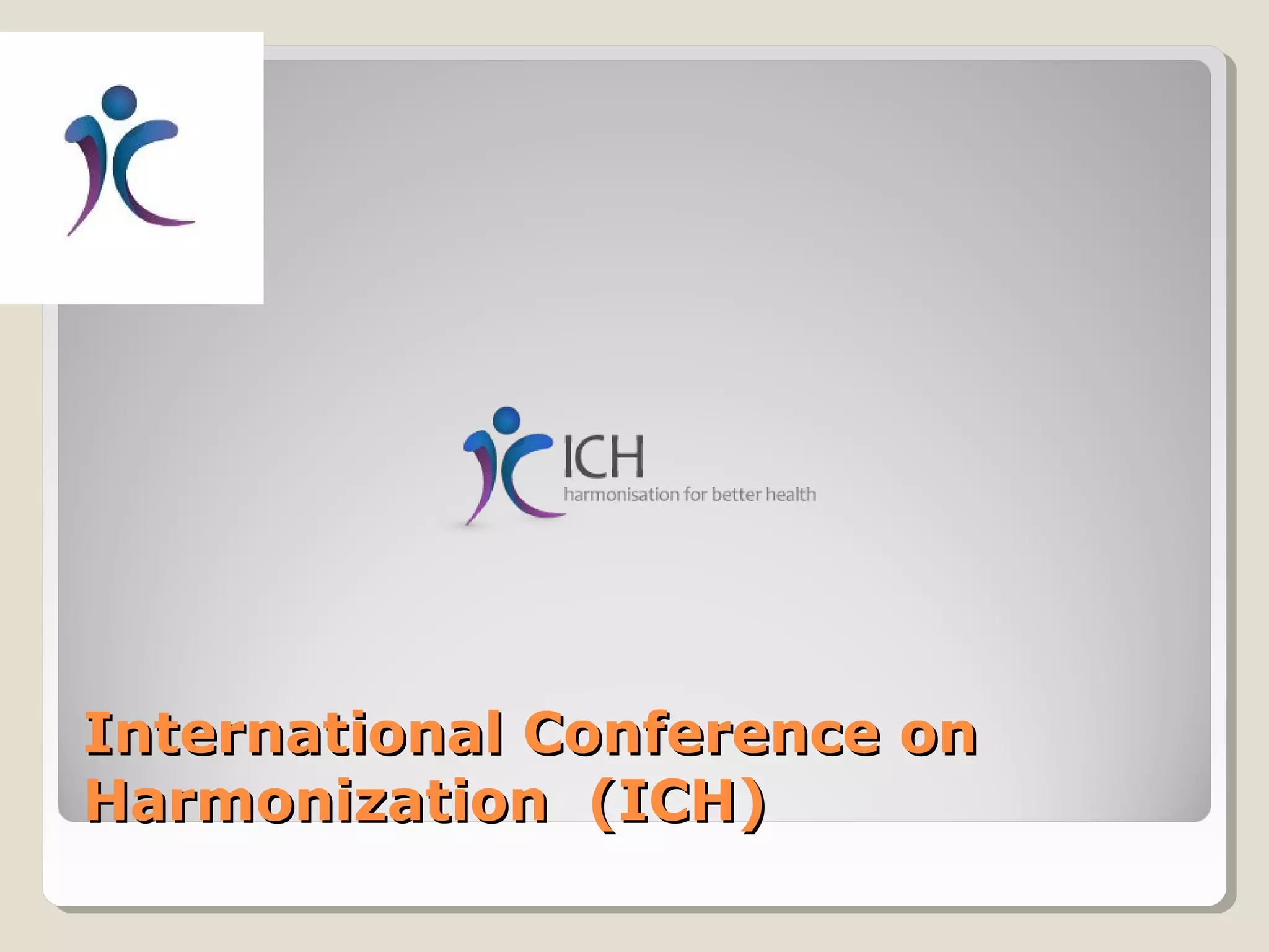 ICH guidelines | PPT