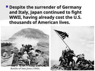 U.S. Ends World War II and full history.ppt