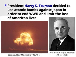 U.S. Ends World War II and full history.ppt