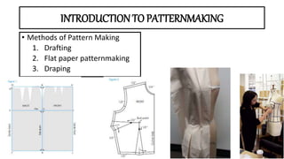 U 3 introduction to pattern making | PPTX