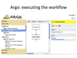 Creating workflows and annotations in U-Compare and Argo | PPT