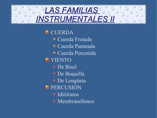 U.D. Los instrumentos musicales y sus familias | PPT