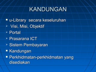 u-Pustaka: Suatu Transformasi Dalam Perkhidmatan Perpustakaan di ...