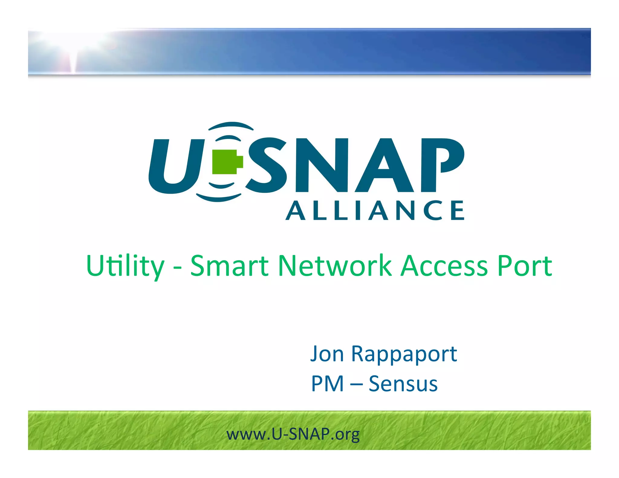 Utility Smart Network Access Port (U-SNAP) Alliance Overview | PDF