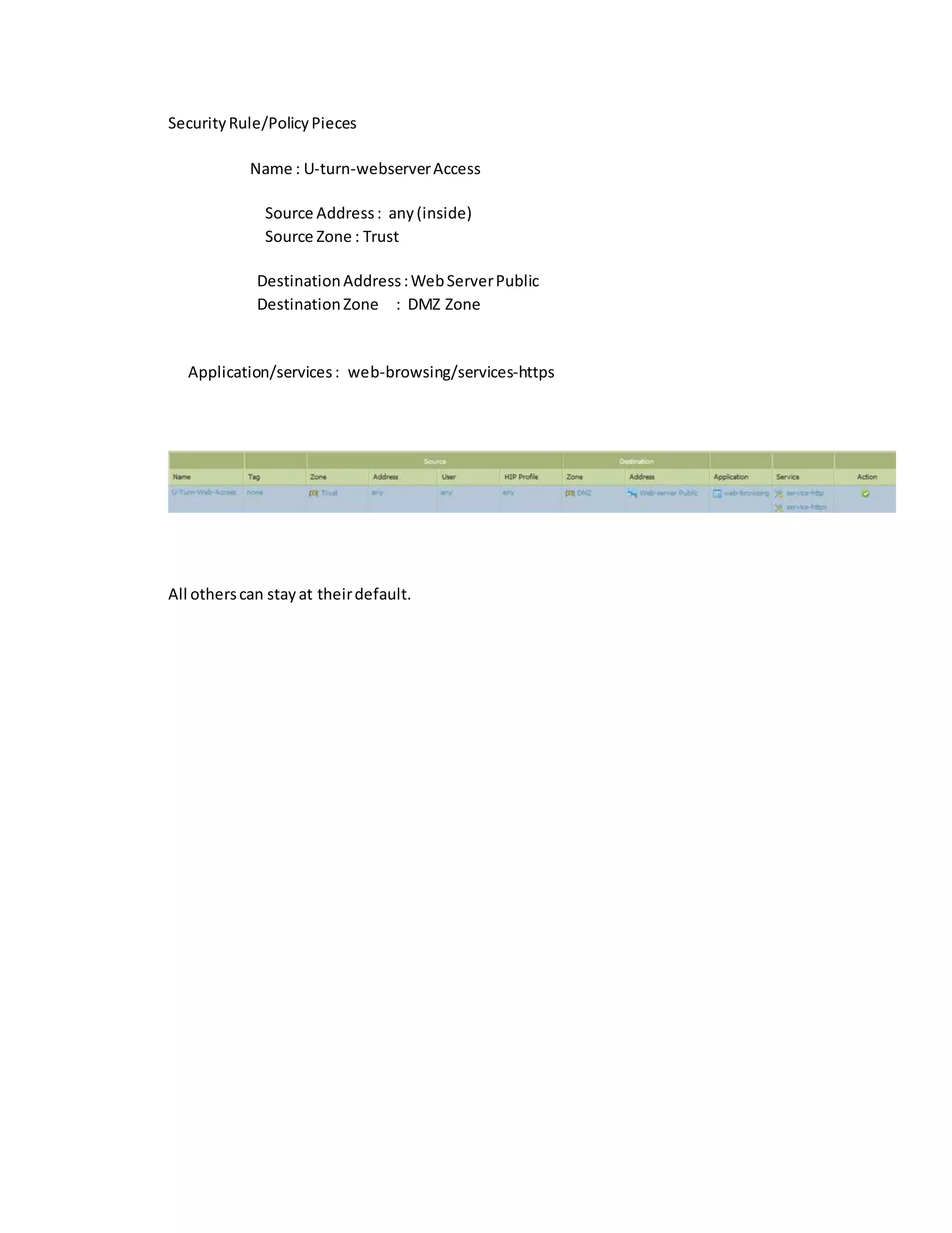 Palo Alto U Turn Nat For Inside Users To Access Web Server In A Different Zone On Same Firewall