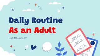 Lesson Plan on Teaching Daily Routine and The Simple Present Tense | PDF