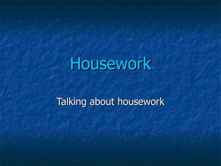 U08 housework | PPT
