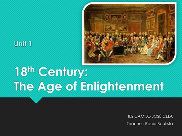 U1. 18th century. age of enlightenment | PPT