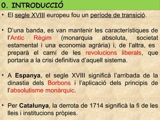 U 1. L'Europa del segle XVIII | PPT