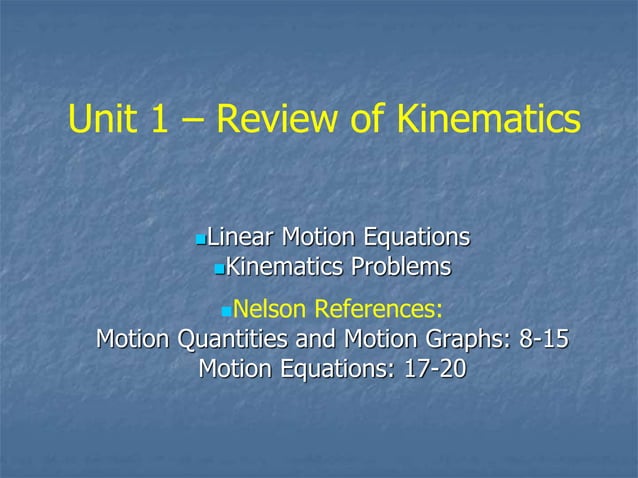 Grade 12 Unit1-L1-Kinematic Equations | PPT