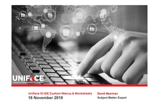 Uniface I0 IDE Custom Menus and Worksheets | PDF