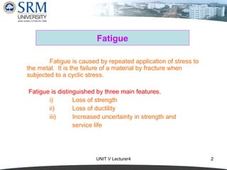 Fatigue and creep | PPT
