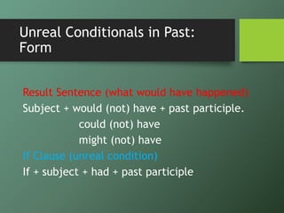 U13.2 unreal conditional in the past | PPTX | Homework and Study | Education