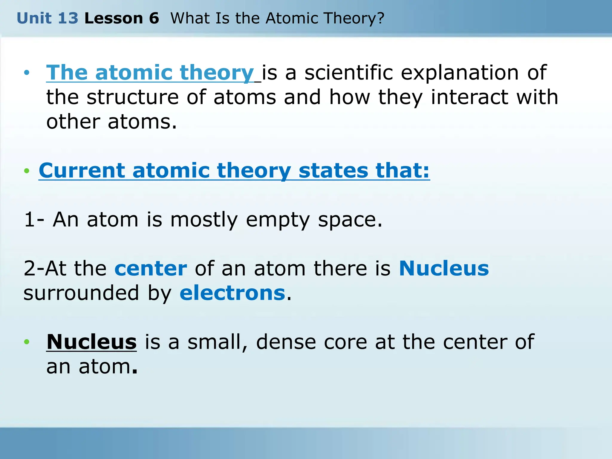 U13 Lesson 6 What Is the Atomic Theory - Copy.ppt