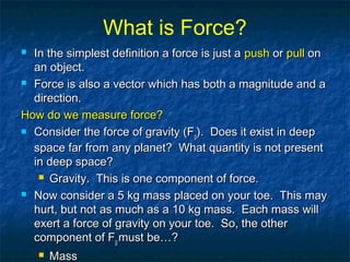 Grade 11, U1B-L1, Intro to Forces | PPT