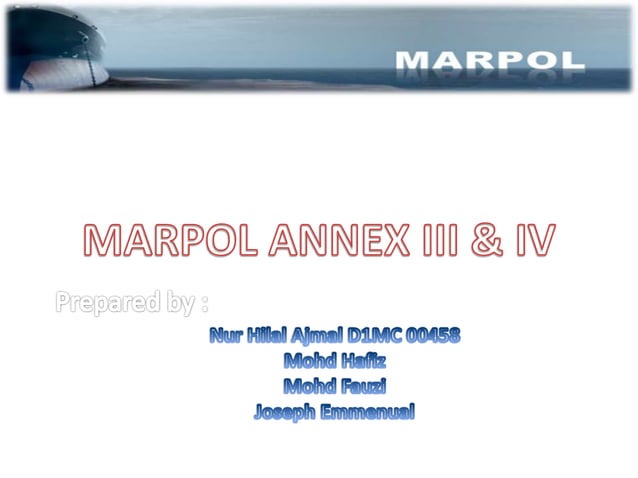 Marpol annex 3& 6 | PPT