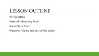 Unit 1, Lesson 1.5 - Laboratory Tools | PPTX