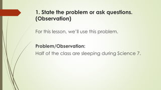 Unit 1, Lesson 1.7 - The Scientific Method (Part One) | PPTX
