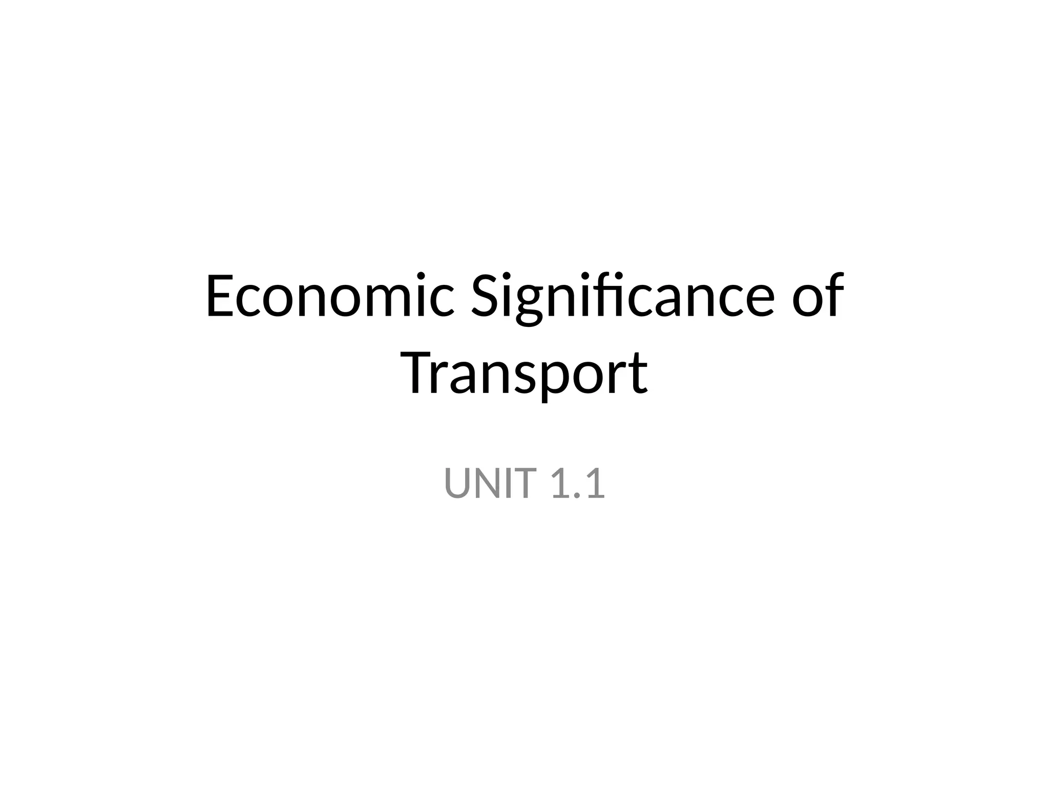 Significance of Transportation in Economics | PPTX