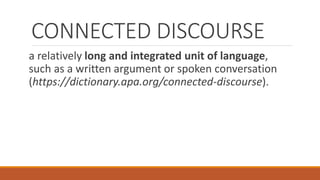 U1L1 - TEXT AS CONNECTED DISCOURSE.pptx