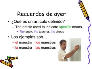 LOS ARTICULOS DEFINIDOS E INDEFINIDOS.PPT