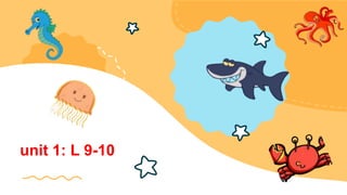 U1 L9-10.pptx