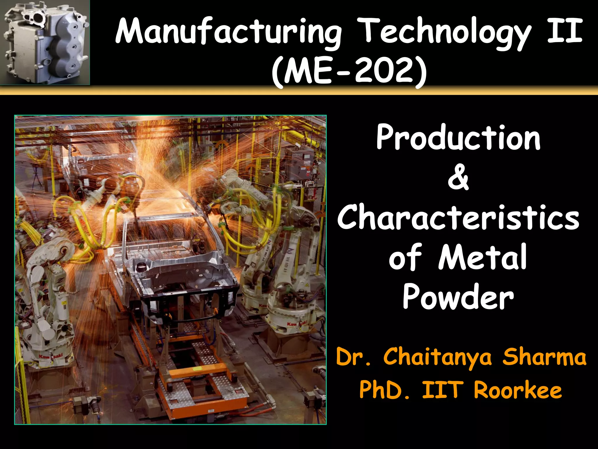 U1 p4 production & characteristics of metal powders | PDF