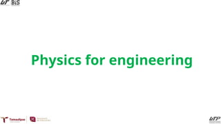 U1 Physics for Engineering (main topics).pptx