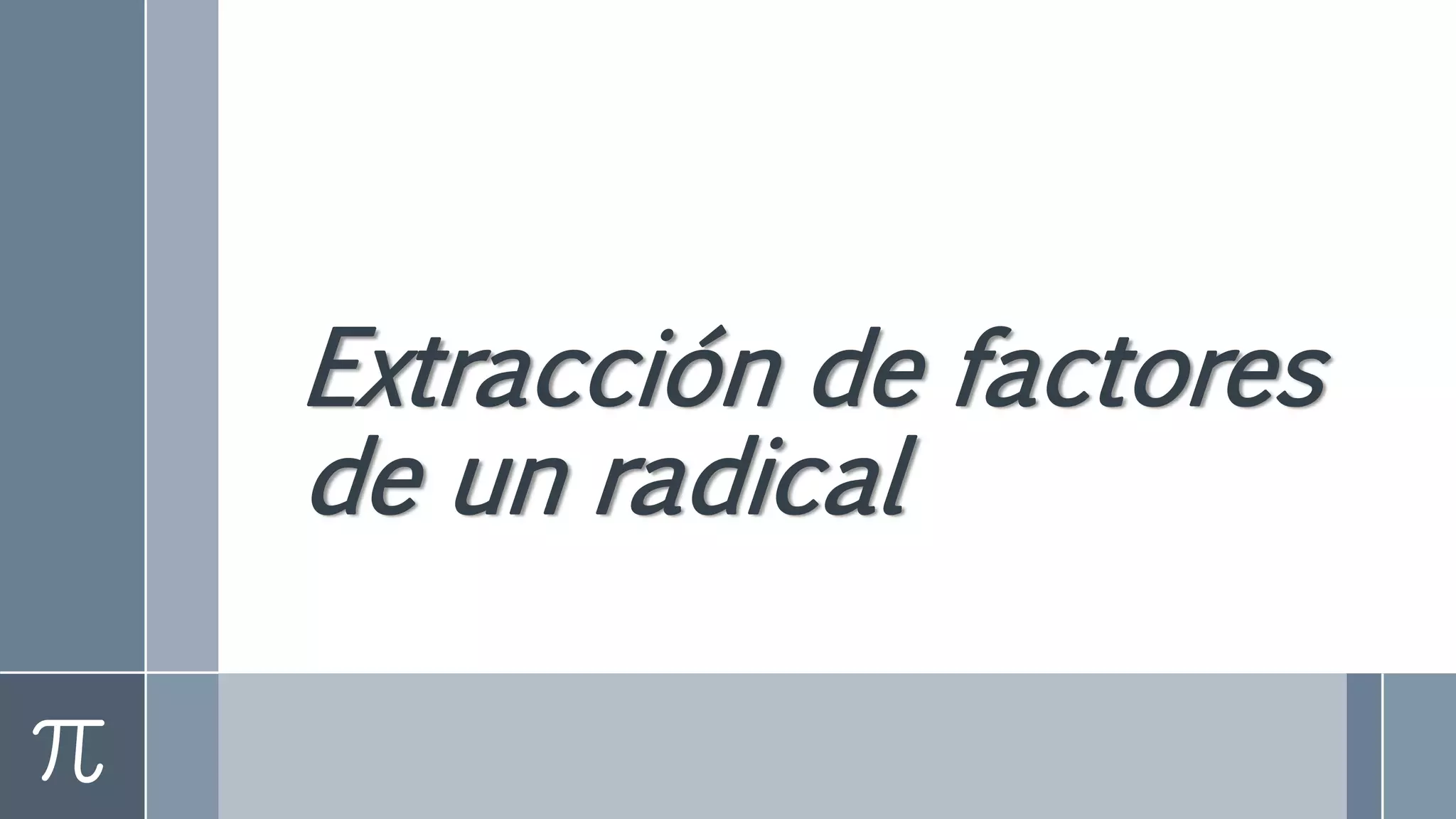 U2 06 extraccion de factores | PPT