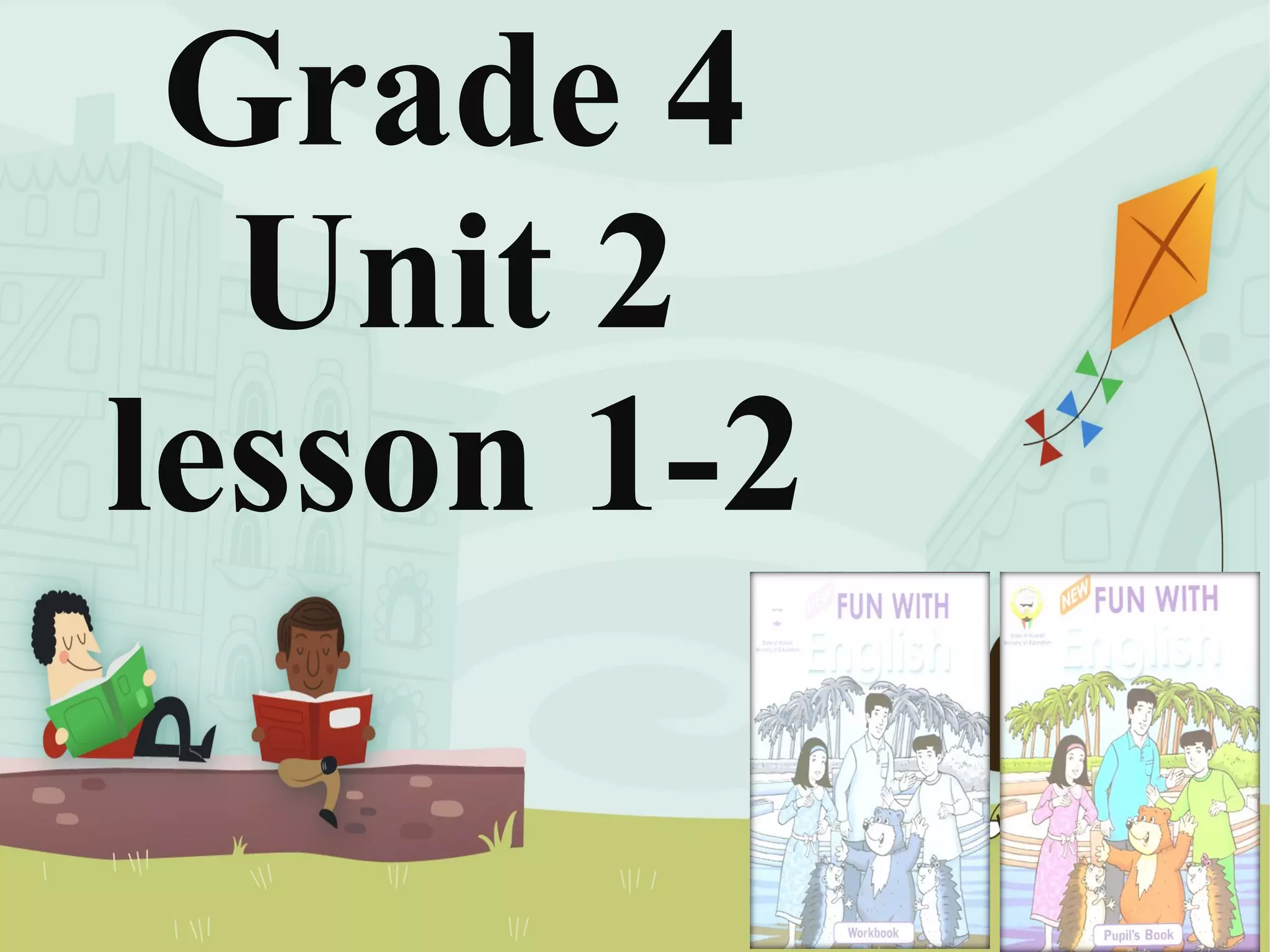 grade 4 Unit 2 | PPT