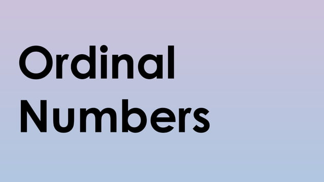 Ordinal Numbers for grade three students | PPTX