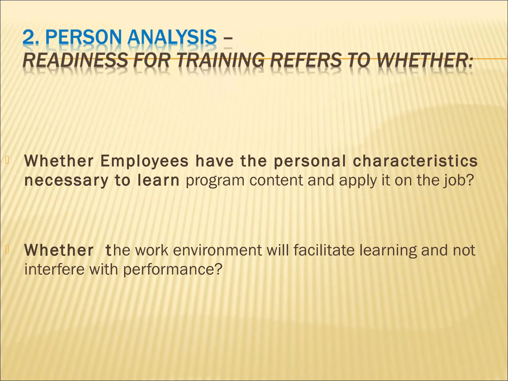 Training Functions, Training Needs Assessment, Action Research, Organizational Objectives and ...
