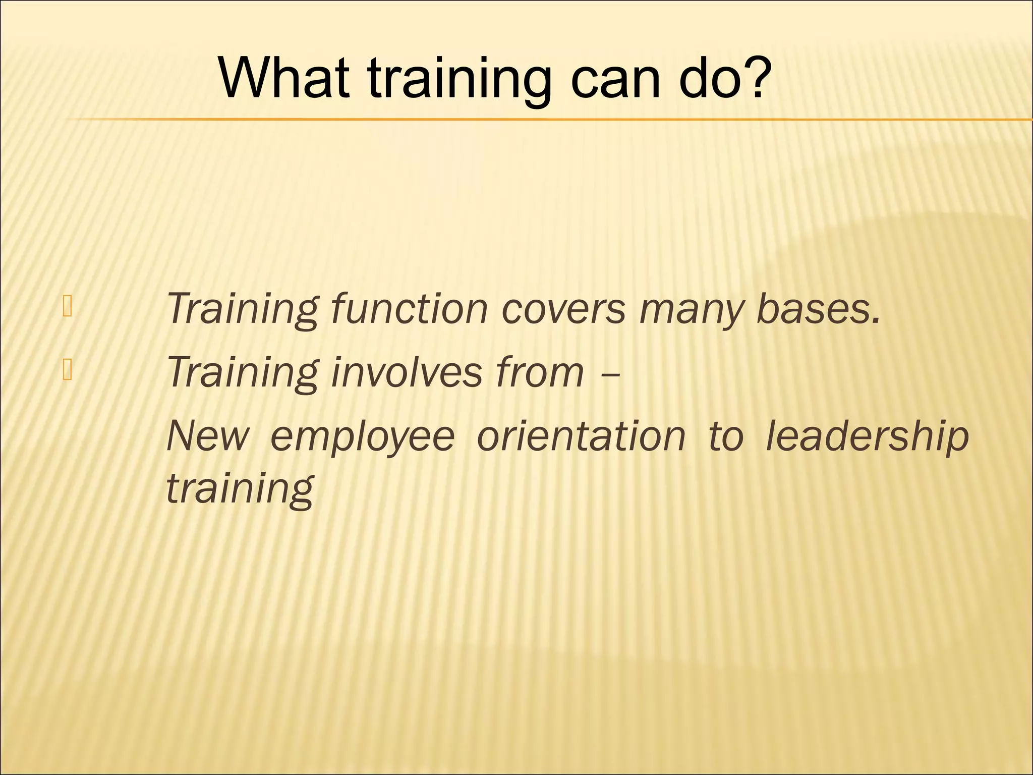 Training Functions, Training Needs Assessment, Action Research, Organizational Objectives and ...