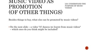 Introduction to the history and purposes of music video | PPTX