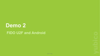 U2F Tutorial - Authentication Tokens for Enterprise and Consumers | PPT