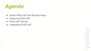U2F Tutorial - Authentication Tokens for Enterprise and Consumers | PPT