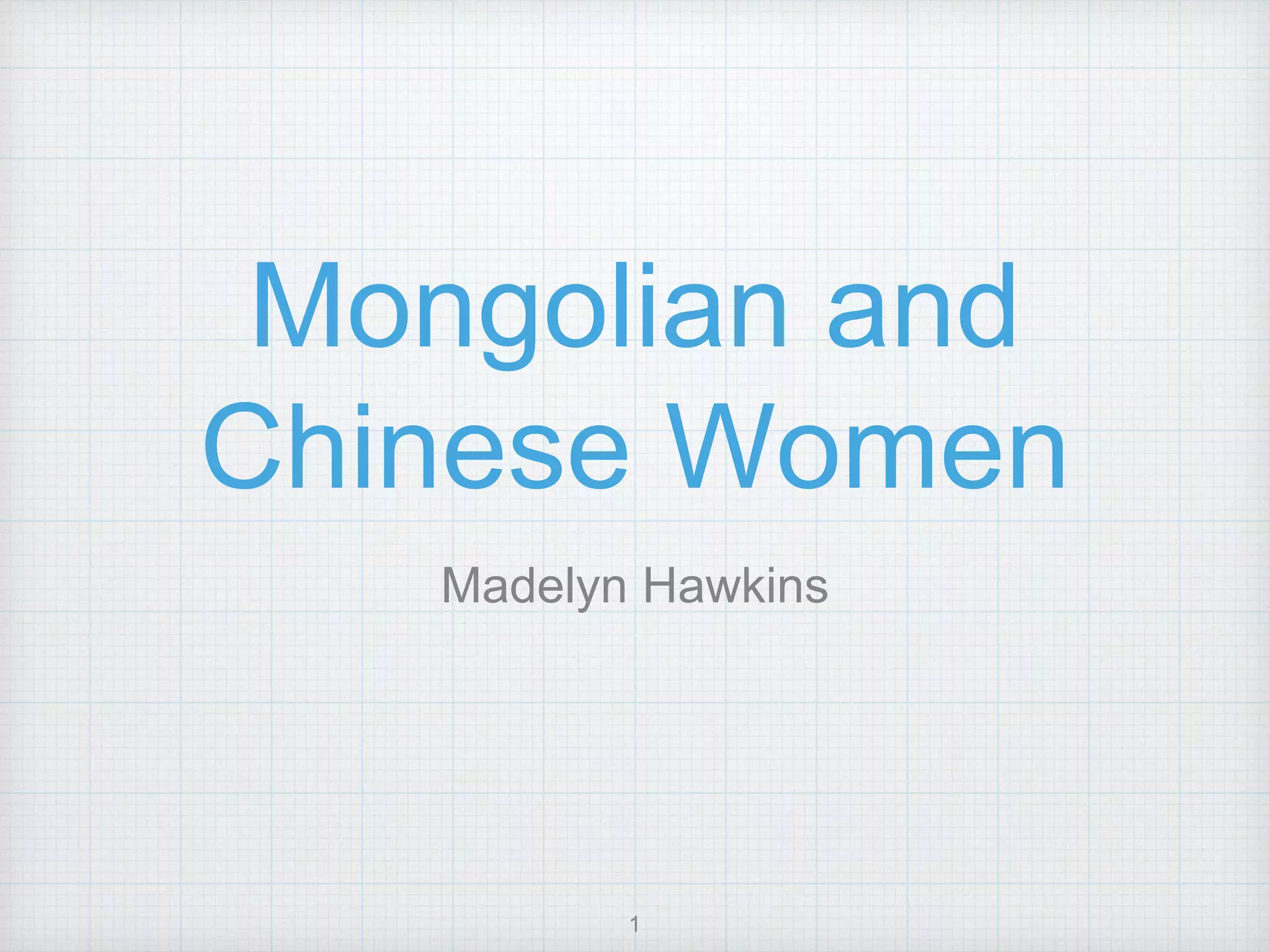 Women: Mongol Empire vs. 13th Century China | PPTX