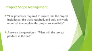 Unit 2_Scope of Project Management & WBS.ppt