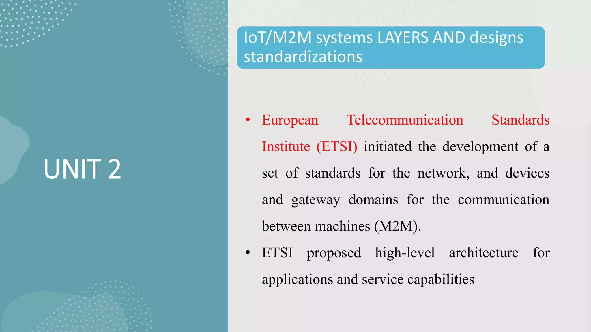 M2M systems layers and designs standardizations | PPTX
