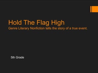 Hold the Flag High | PPTX