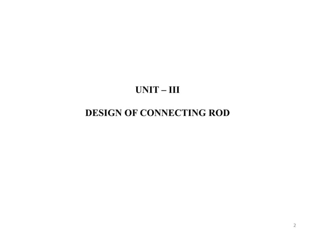U3 design of connecting rod | PPTX | Physics | Science