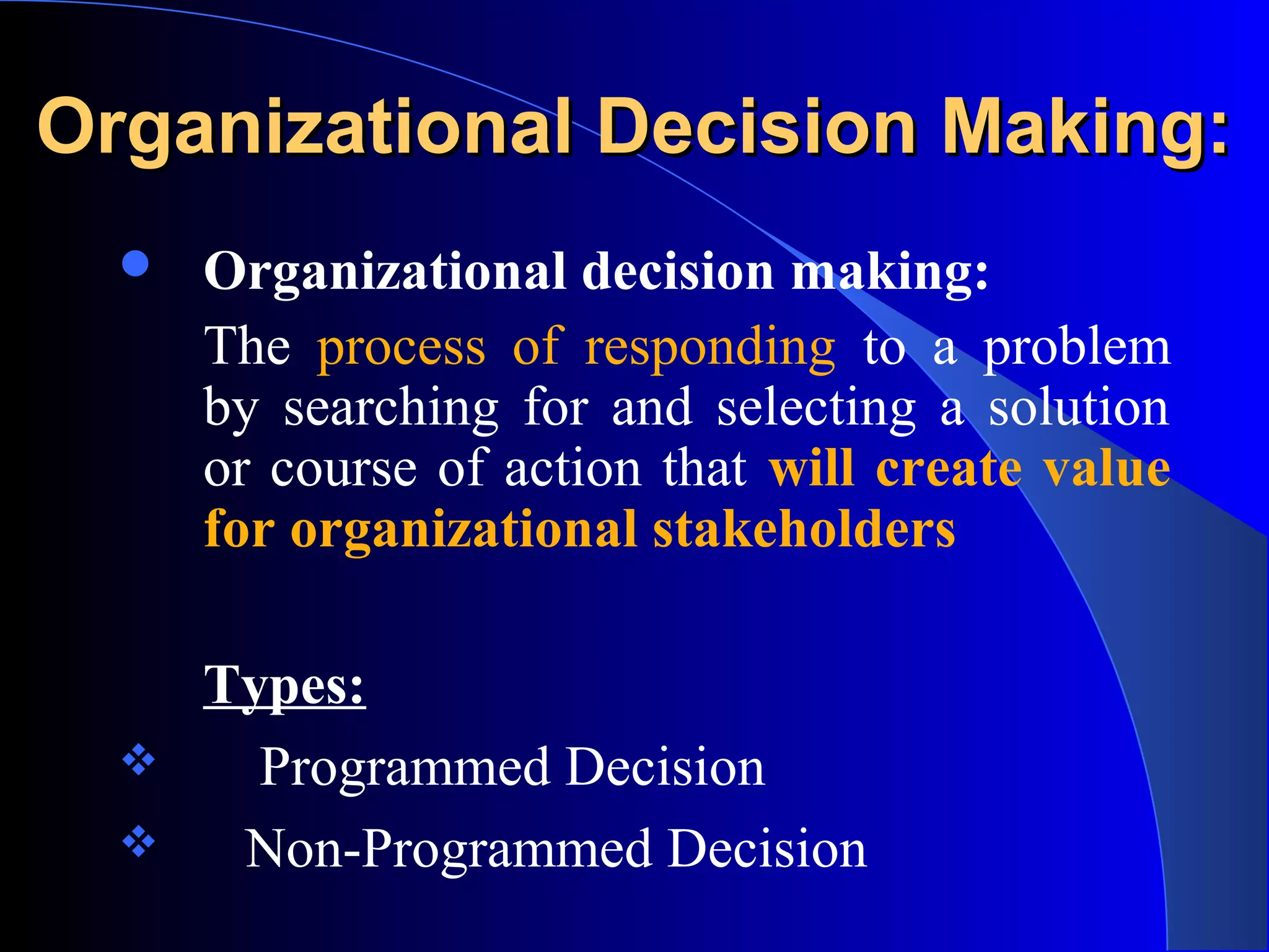 Decision Making: Decision Making Process, Stages in Decision Making ...