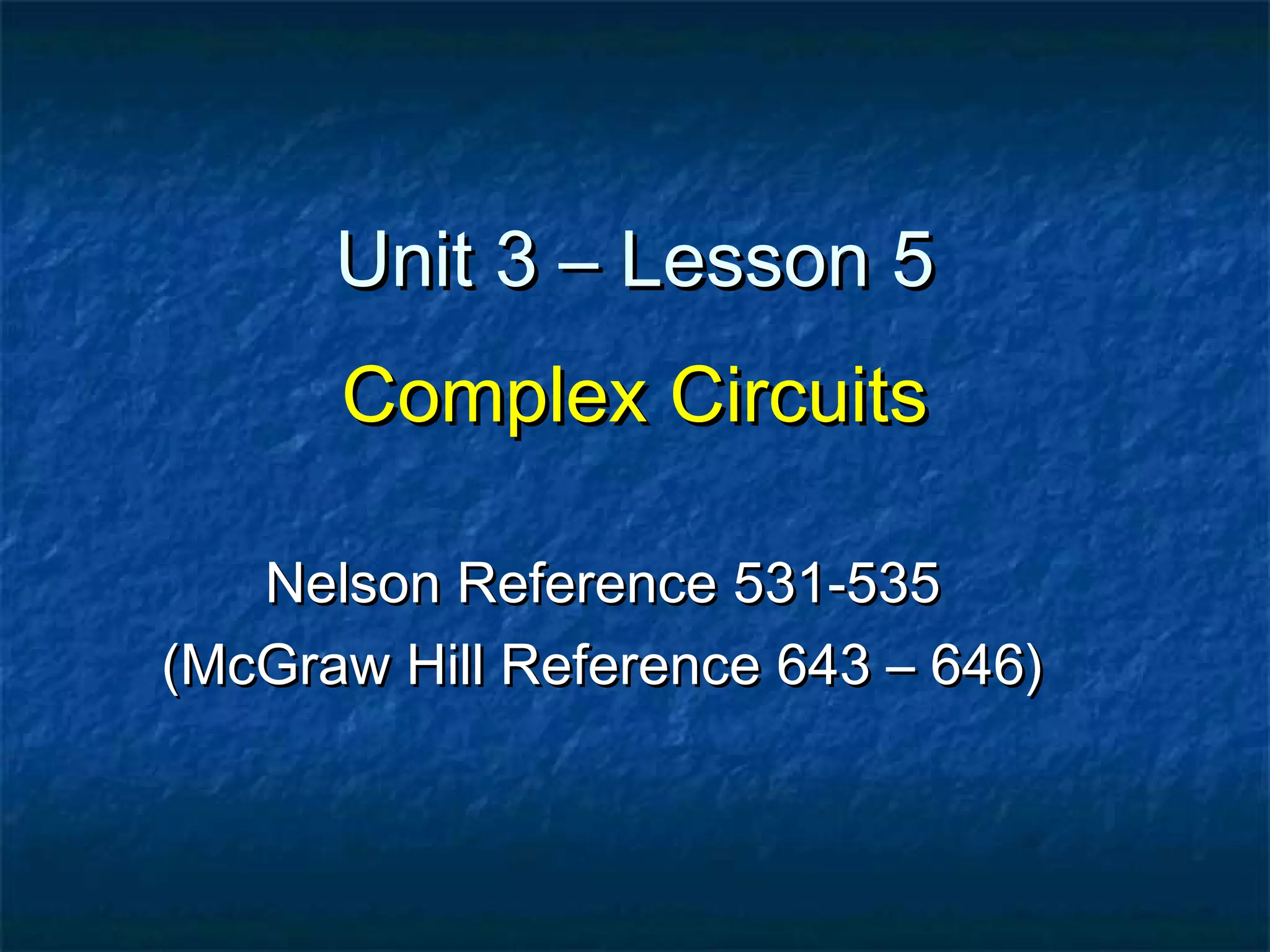 Grade 11, U3 L5-Complex CCT's | PPT